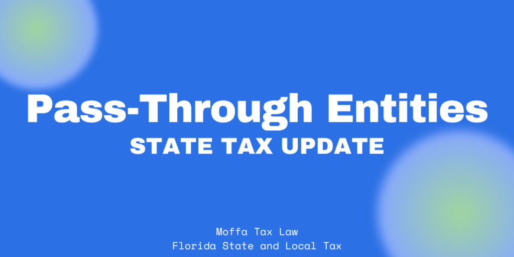 May 2025 ABA SALT Pass-Through Entities Report: State Taxation and ...